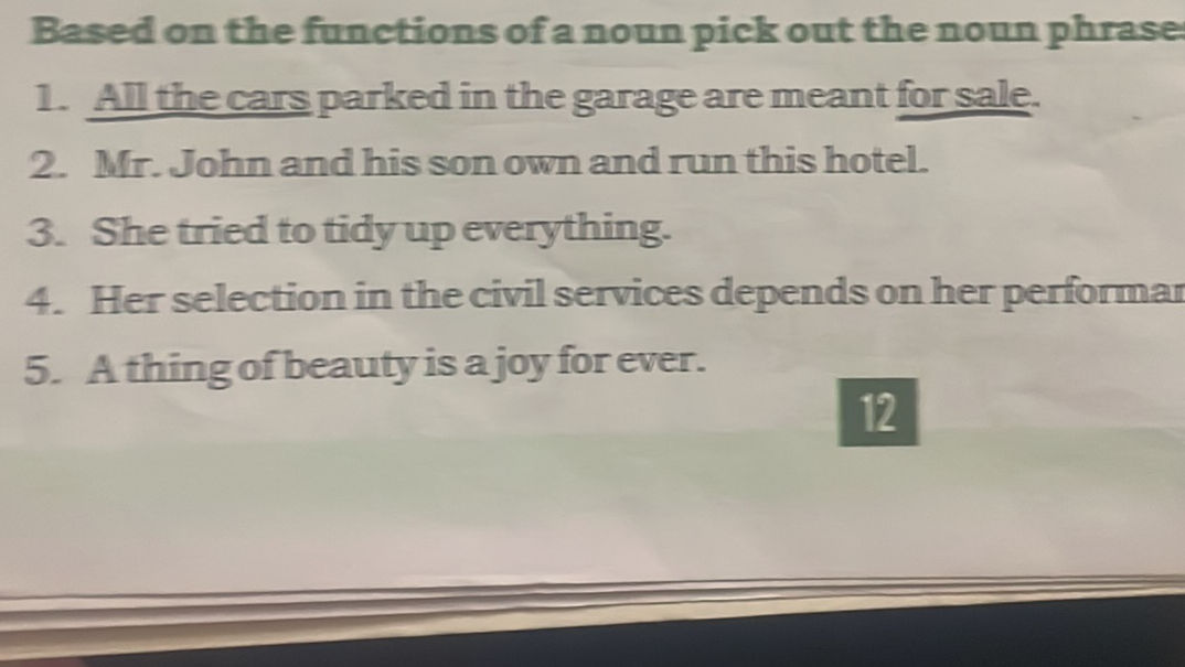 Based on the functions of a noun pick out | StudyX