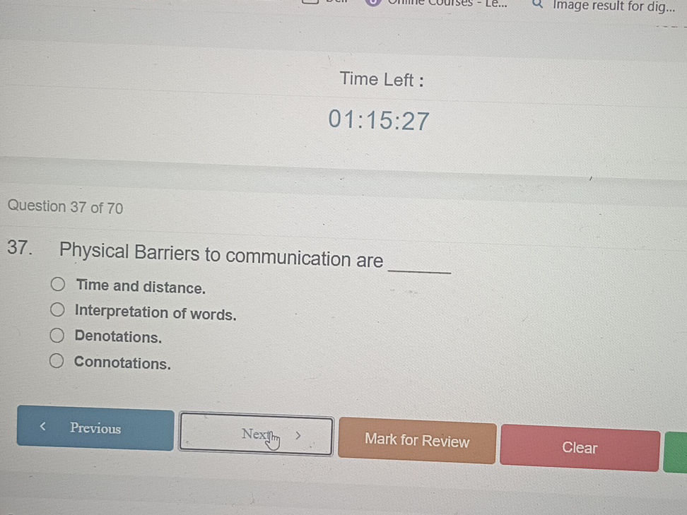 37. Physical Barriers to communication are | StudyX