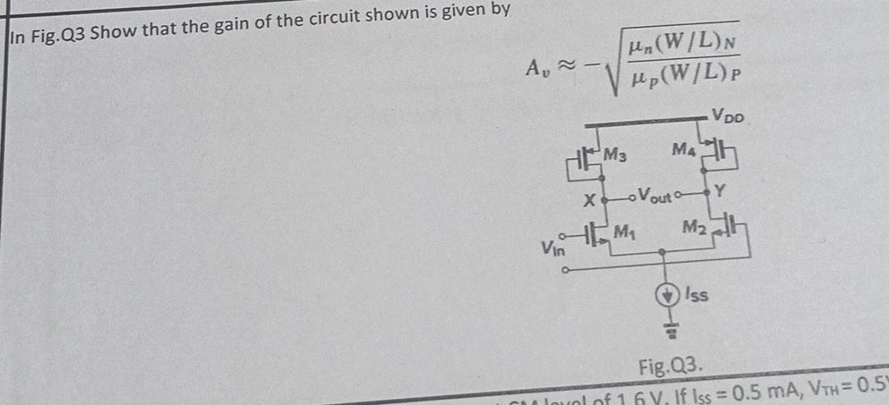 In Fig.Q3 Show that the gain of the circuit | StudyX