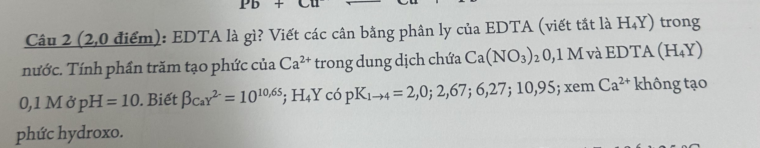 Câu 2 (2,0 điểm): EDTA là gì? Viết các cân | StudyX