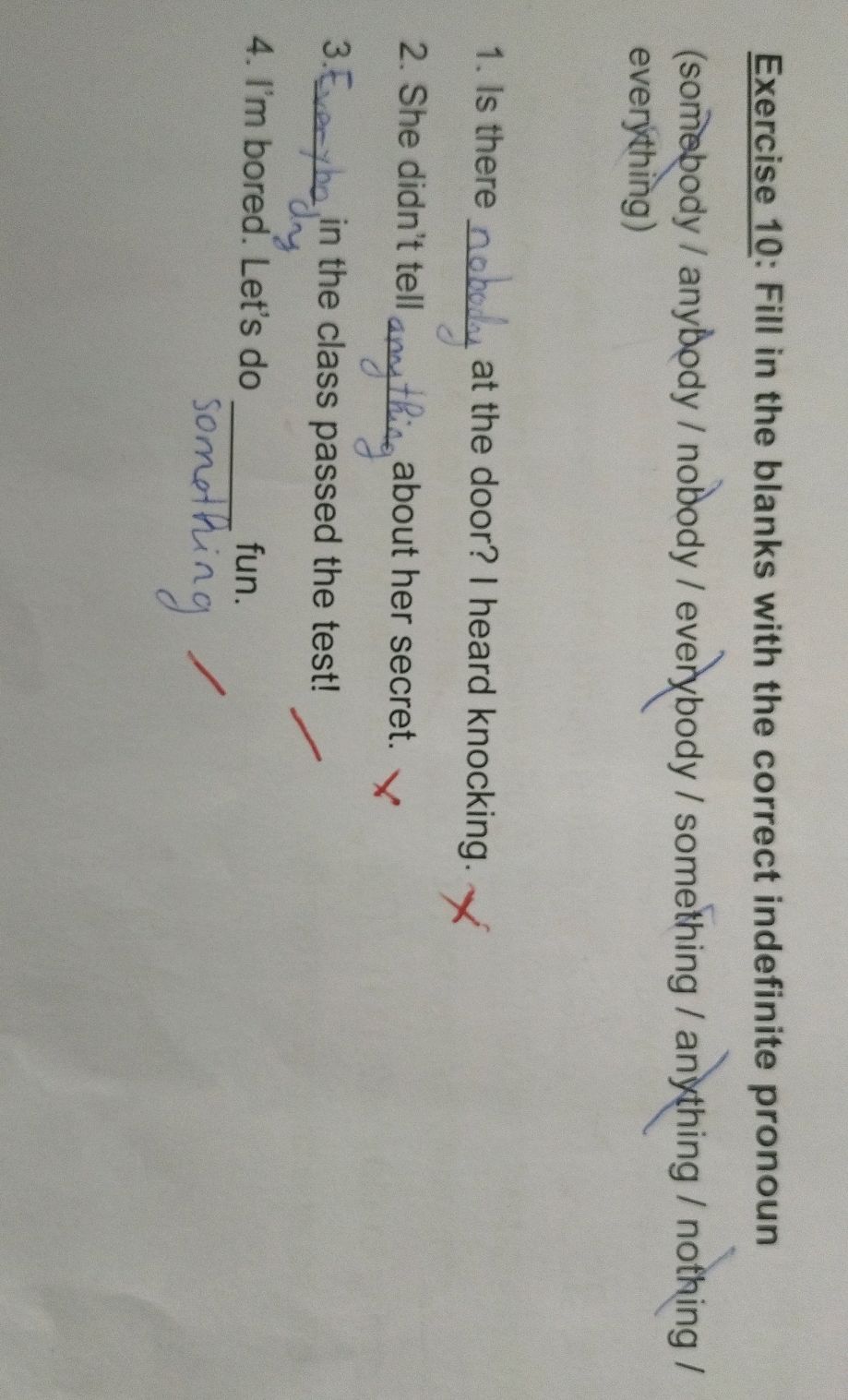 Exercise 10: Fill in the blanks with the | StudyX