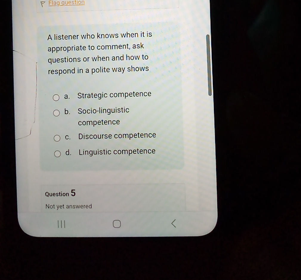 A listener who knows when it is appropriate | StudyX