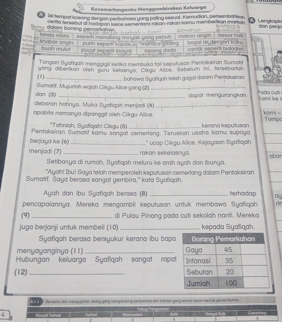 Isi tempat kosong dengan peribahasa yang | StudyX