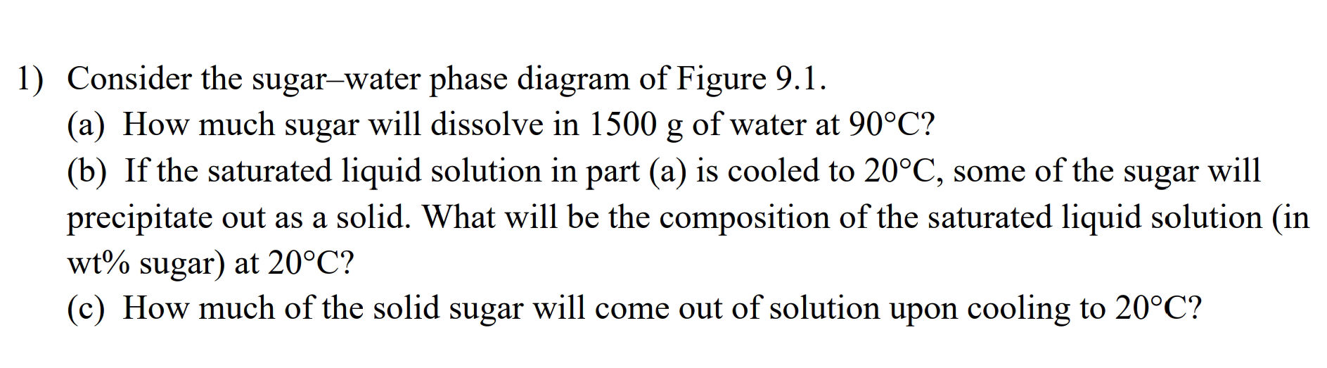 1) Consider the sugar-water phase diagram of | StudyX