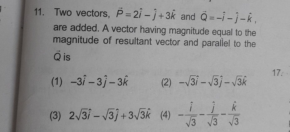11. Two vectors, ${P} = 2 {i} - {j} + 3 | StudyX