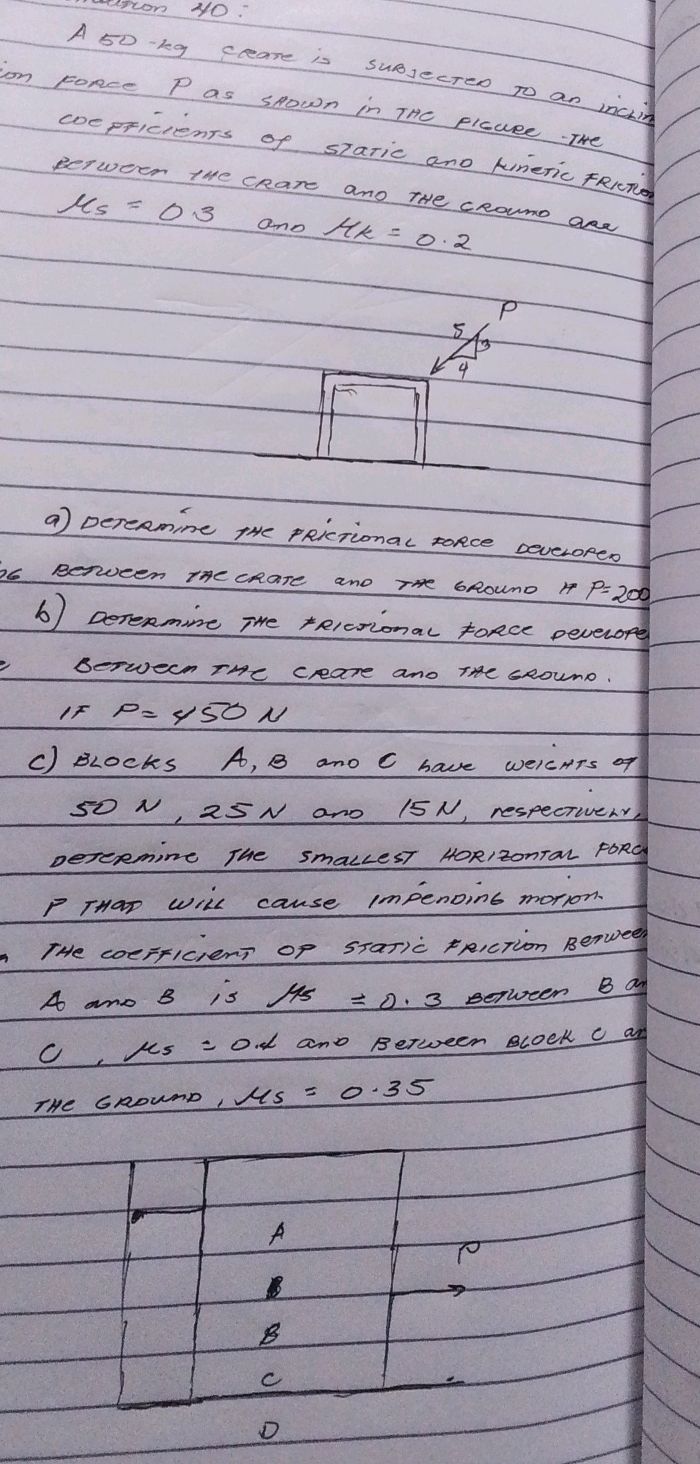 A 50-kg crate is subjected to an inclined | StudyX