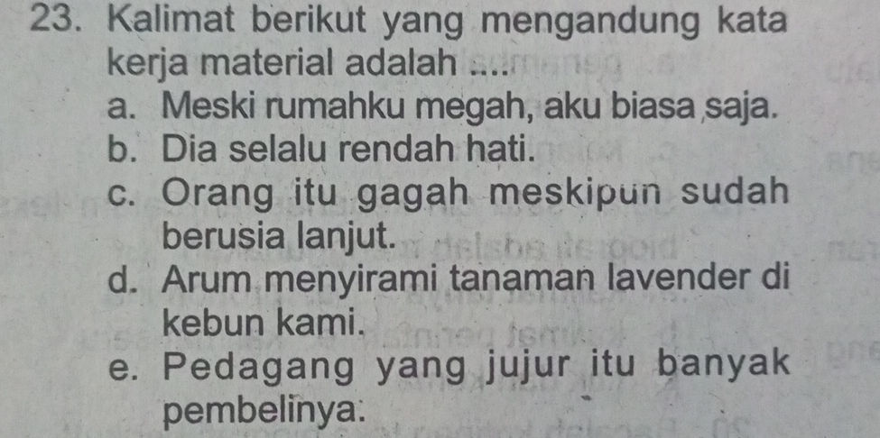 23. Kalimat berikut yang mengandung kata | StudyX