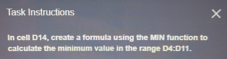 In cell D14, create a formula using the MIN | StudyX