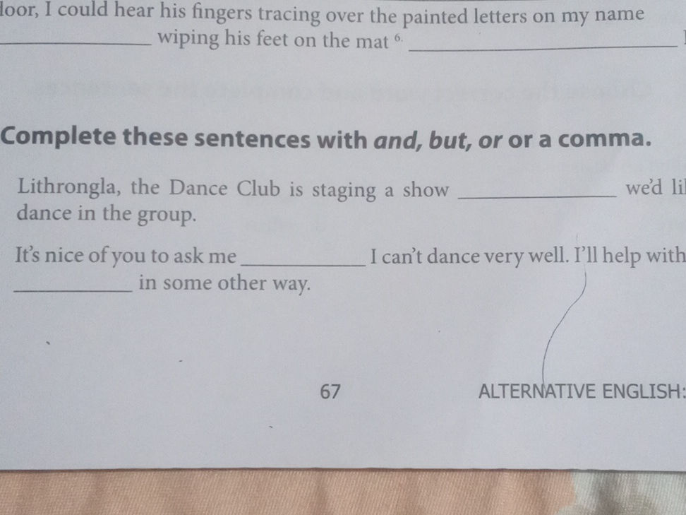 Complete these sentences with *and*, *but*, | StudyX