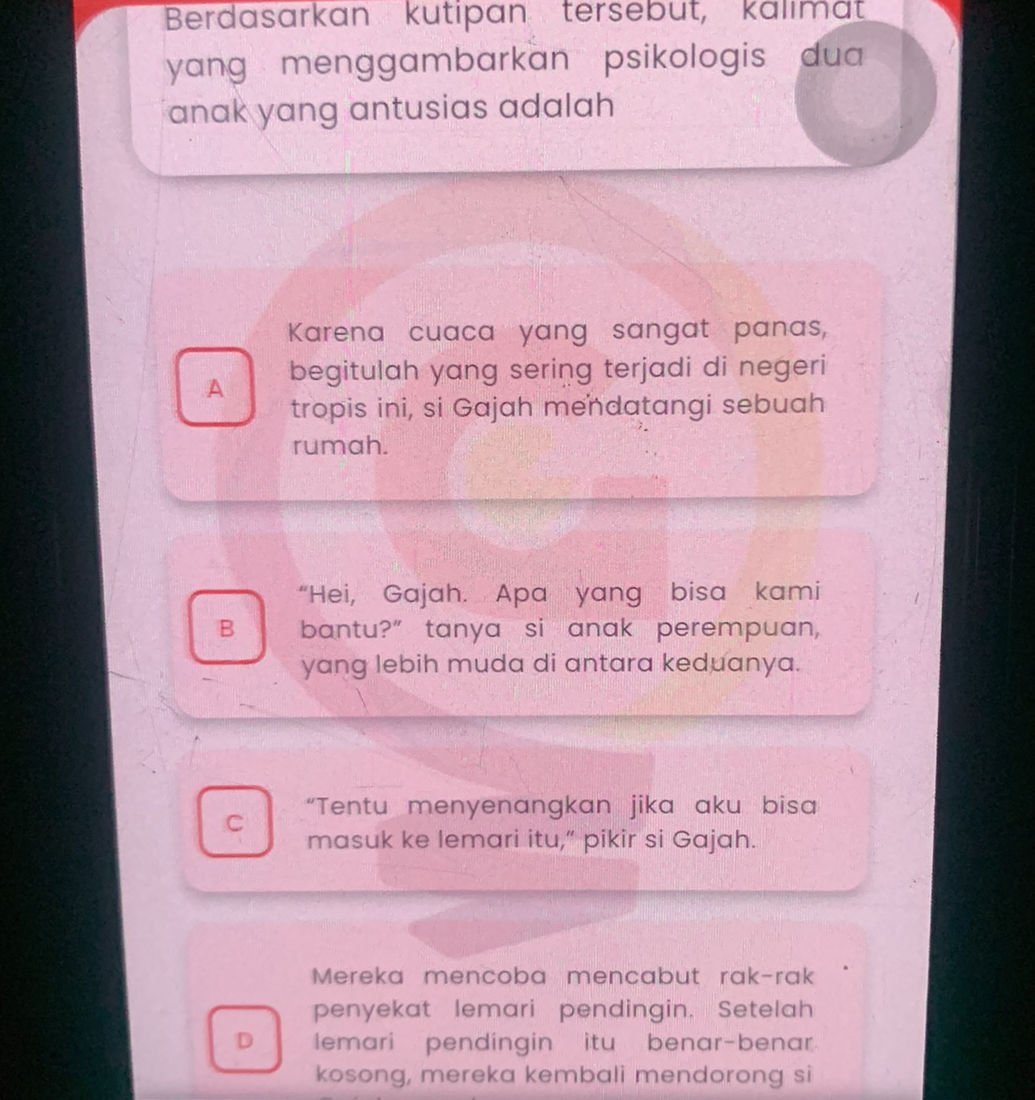 Berdasarkan kutipan tersebut, kalimat yang | StudyX