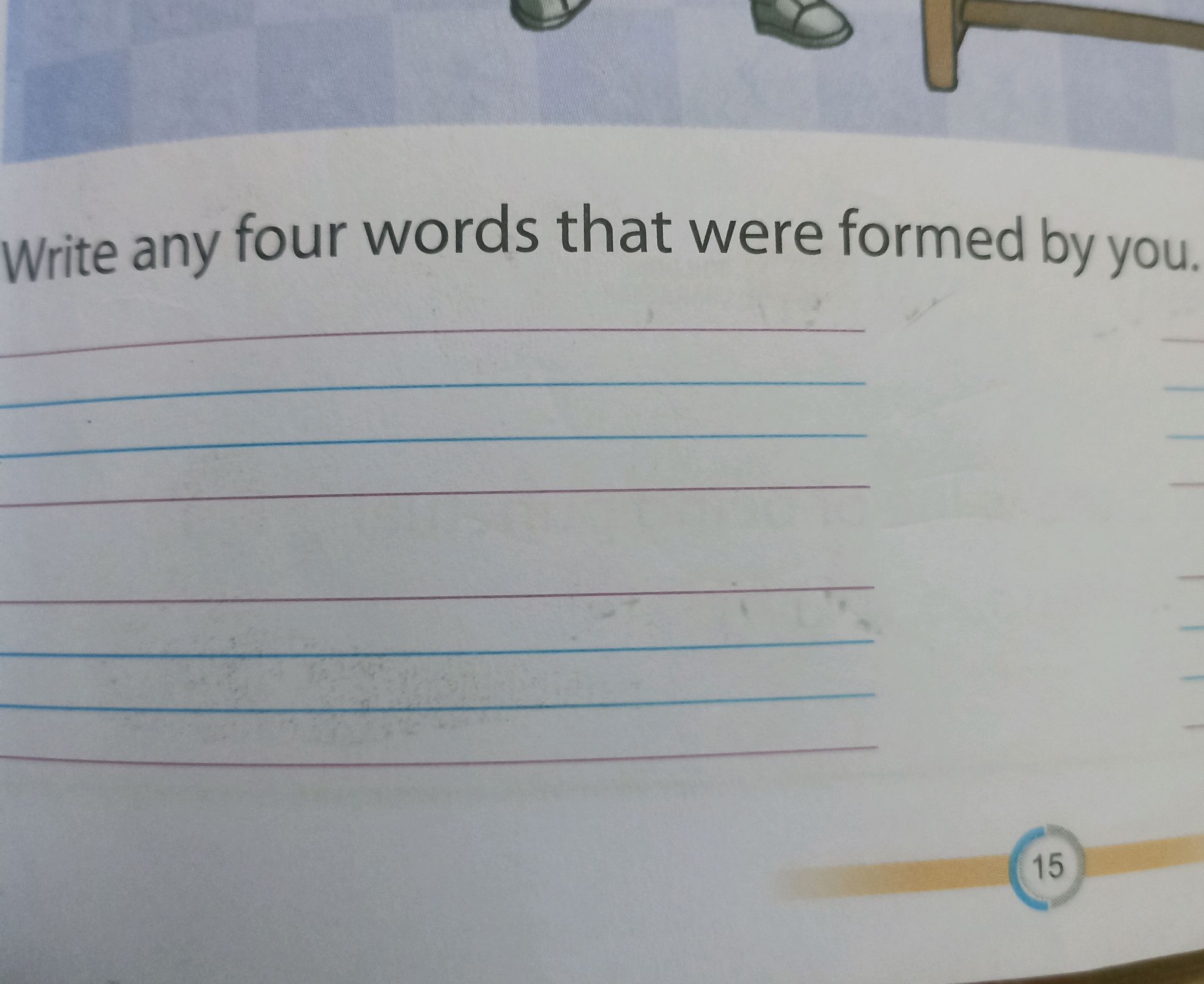 Write any four words that were formed by you. | StudyX