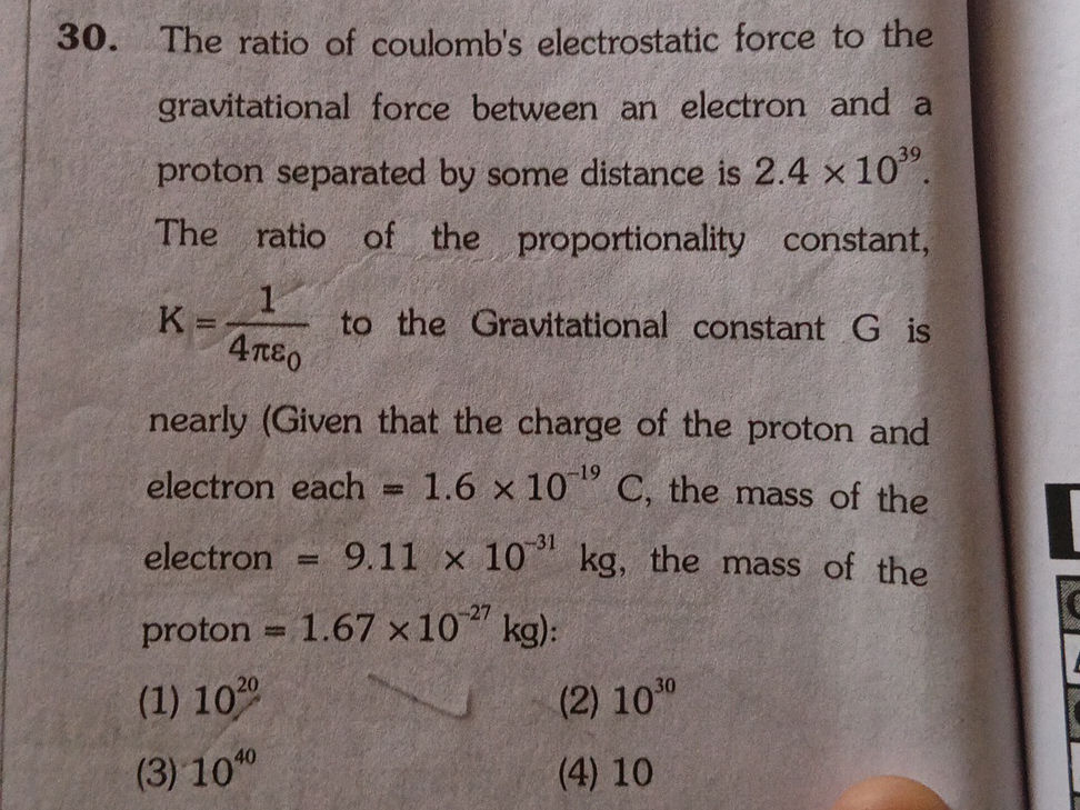 30. The ratio of coulomb's electrostatic | StudyX