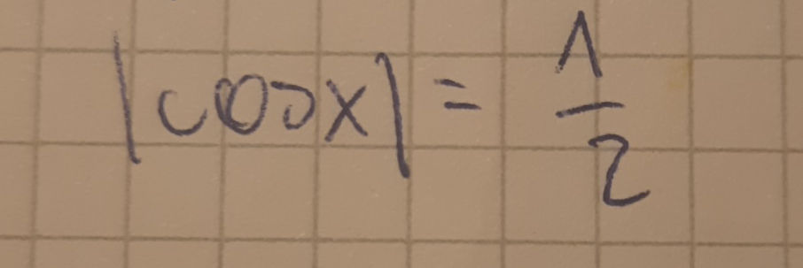Solving |cos x| = 1/2 | StudyX