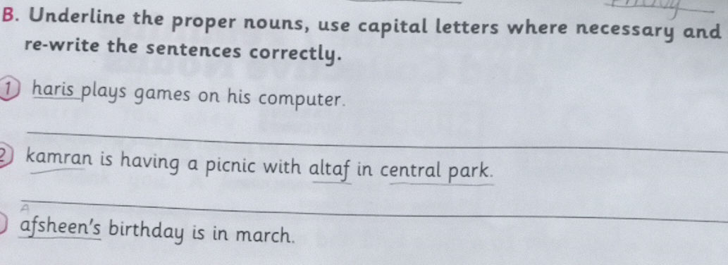B. Underline the proper nouns, use capital | StudyX