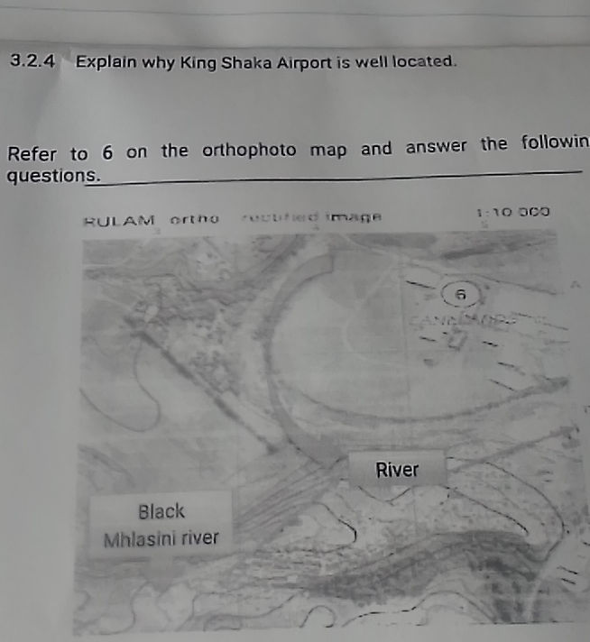 3.2.4 Explain why King Shaka Airport is well | StudyX