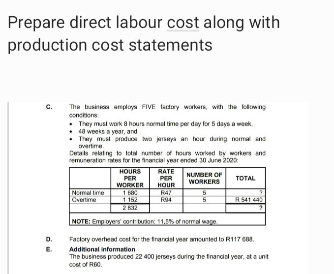 Prepare direct labour cost along with | StudyX