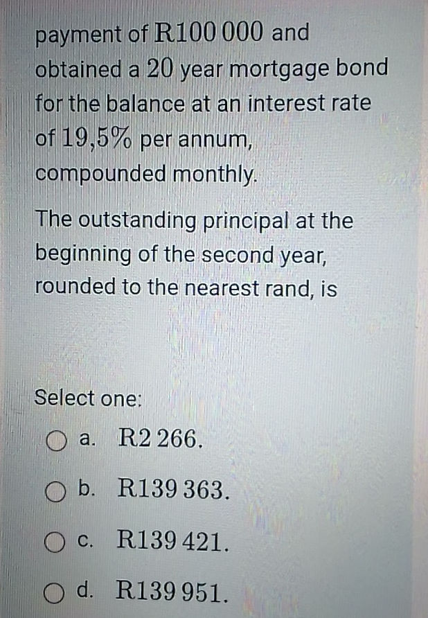 payment of R100 000 and obtained a 20 year | StudyX