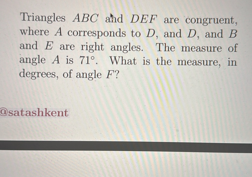 Triangles ABC and DEF are congruent, where A | StudyX