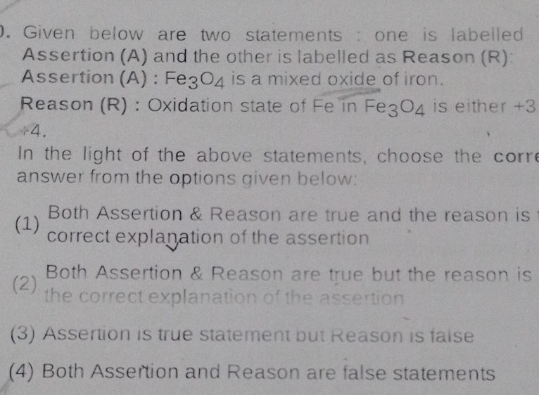 Given below are two statements: one is | StudyX
