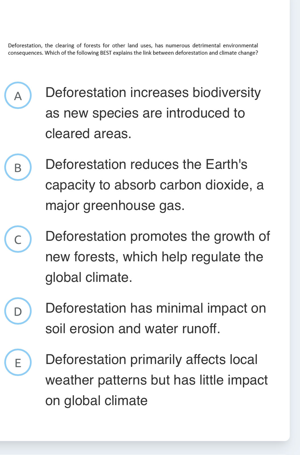 Deforestation, the clearing of forests for | StudyX
