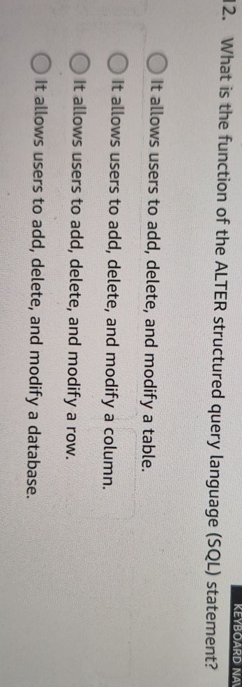 12. What is the function of the ALTER | StudyX