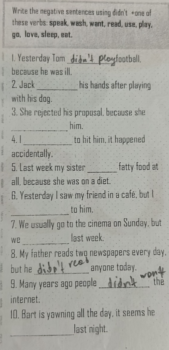 Write the negative sentences using didn't + | StudyX