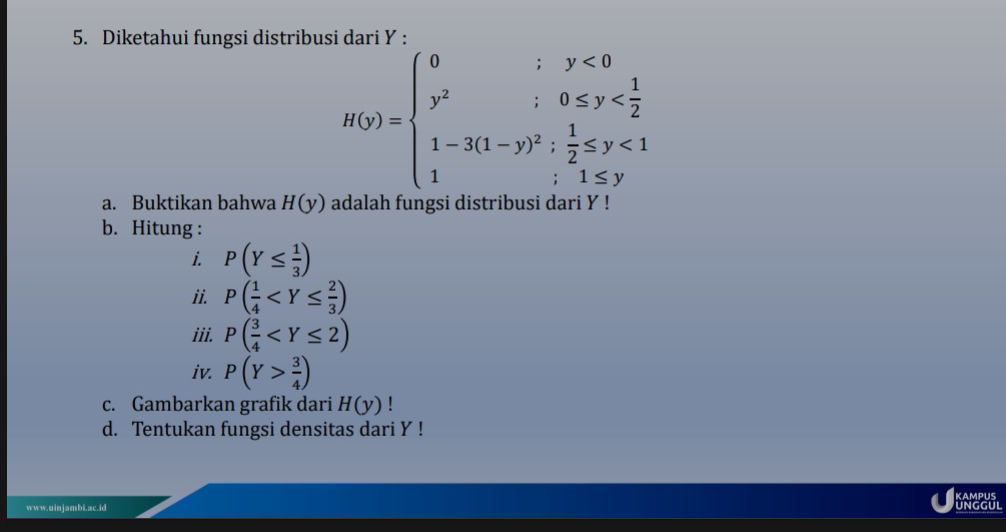 5. Diketahui fungsi distribusi dari Y: | StudyX