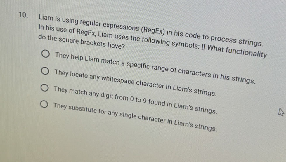 10. Liam is using regular expressions | StudyX