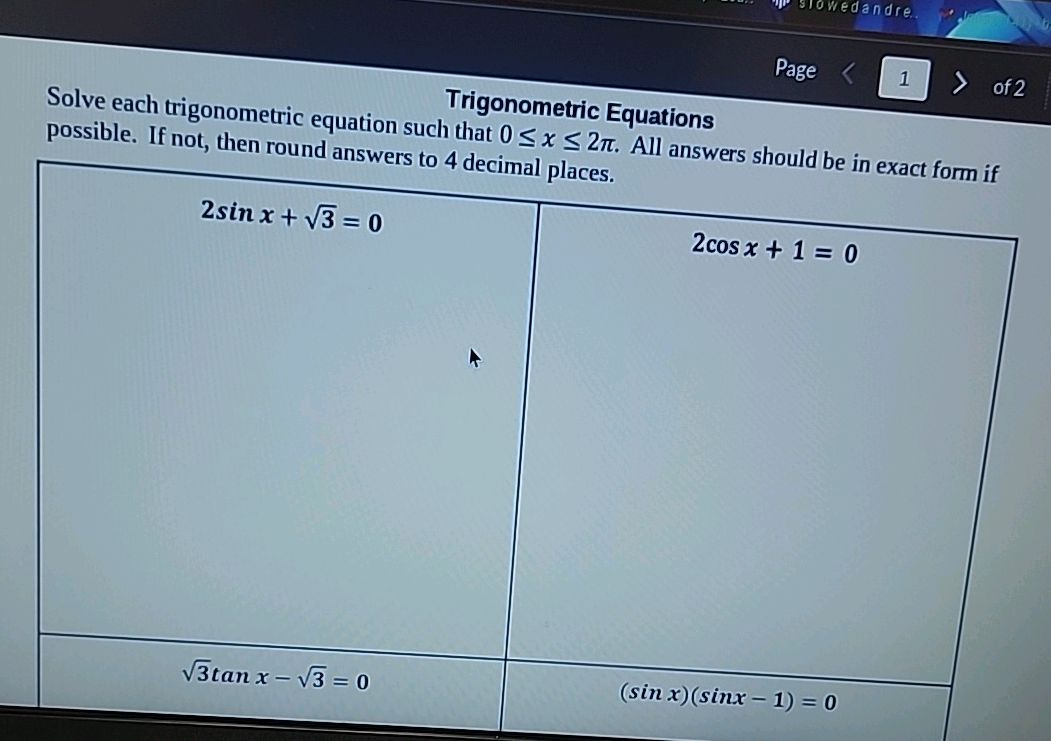Solve each trigonometric equation such that | StudyX