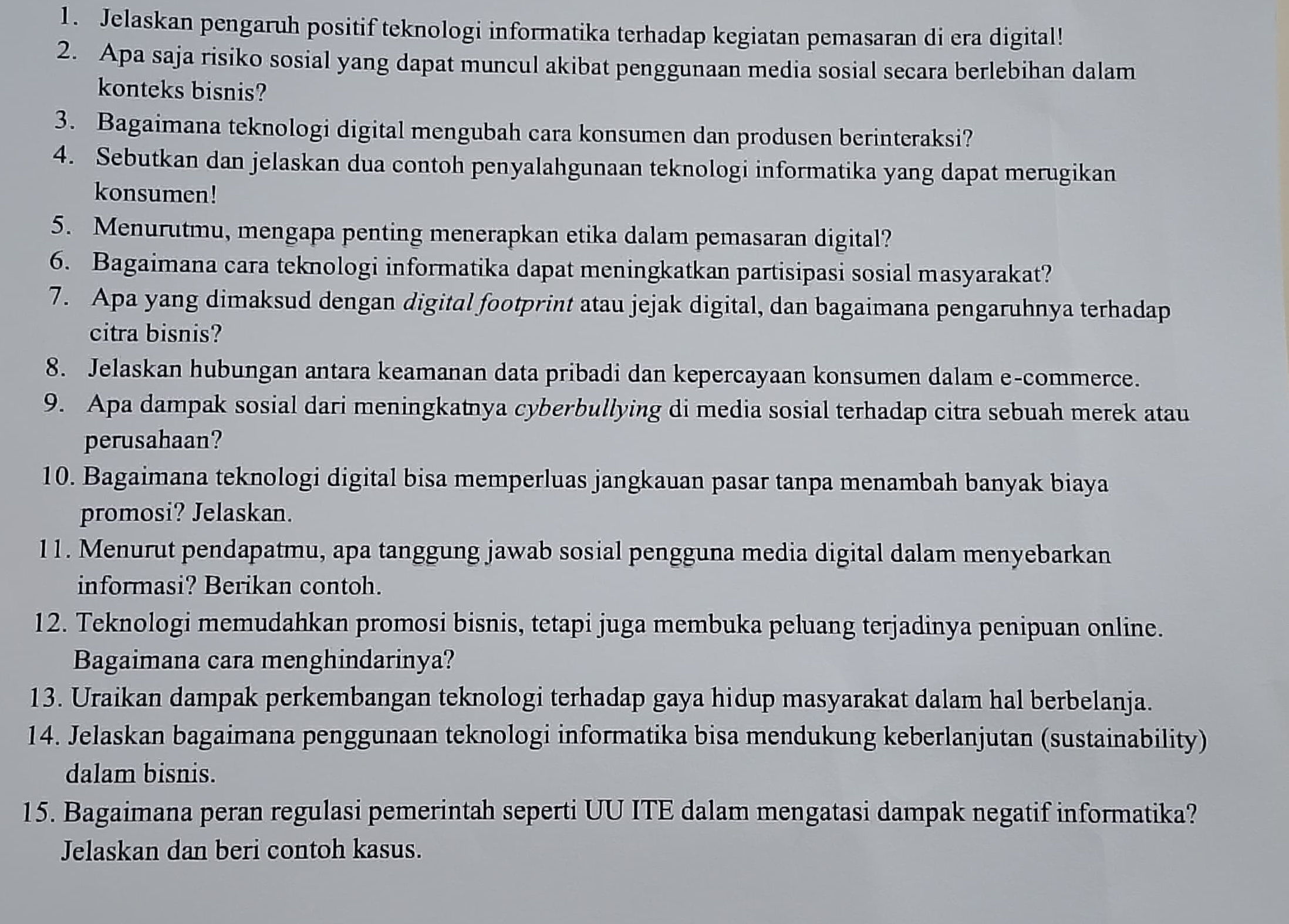 1. Jelaskan pengaruh positif teknologi | StudyX