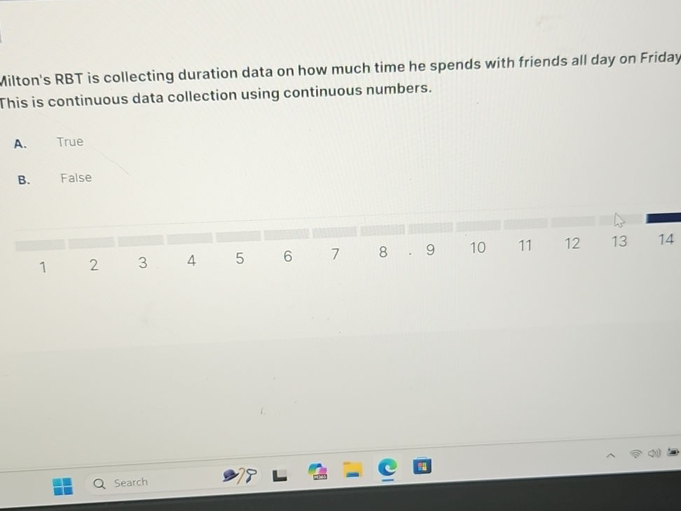 Milton's RBT is collecting duration data on | StudyX