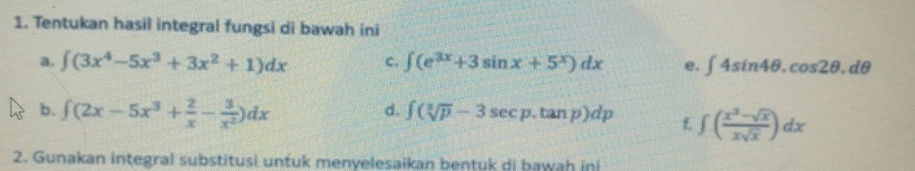 1. Tentukan hasil integral fungsi di bawah | StudyX