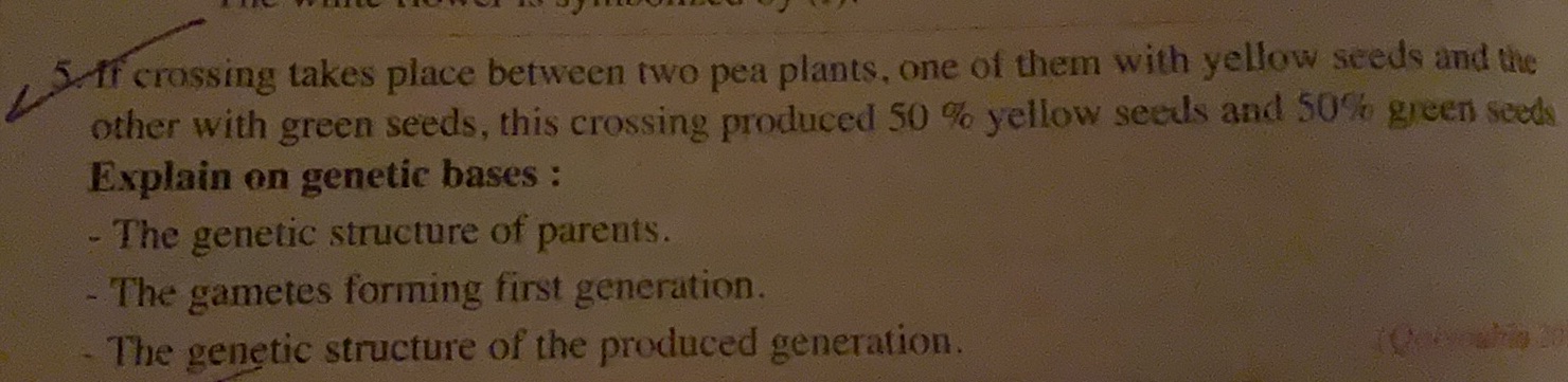 5. If crossing takes place between two pea | StudyX