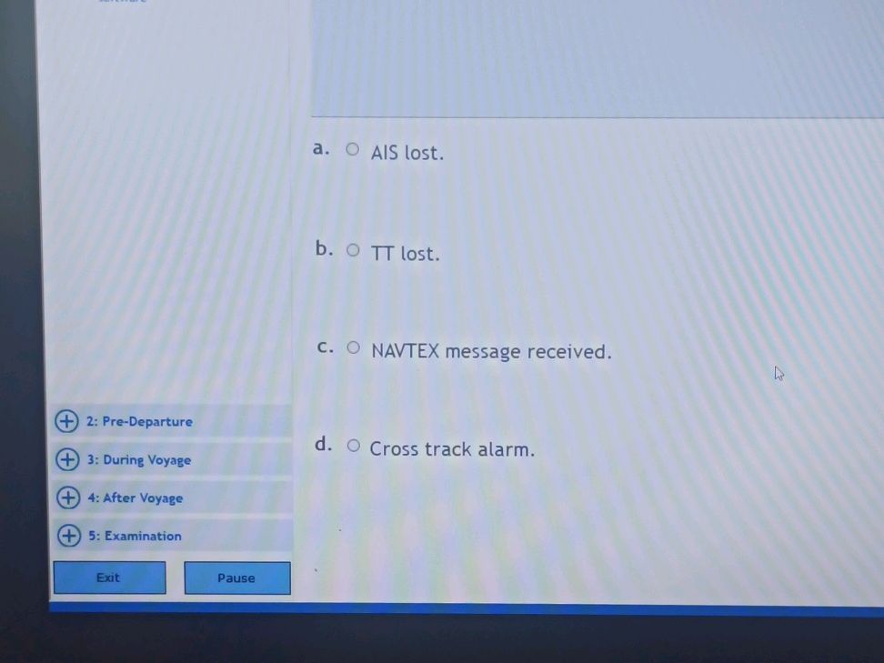 a. AIS lost. b. TT lost. c. NAVTEX message | StudyX