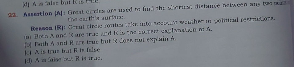 22. Assertion (A): Great circles are used to | StudyX