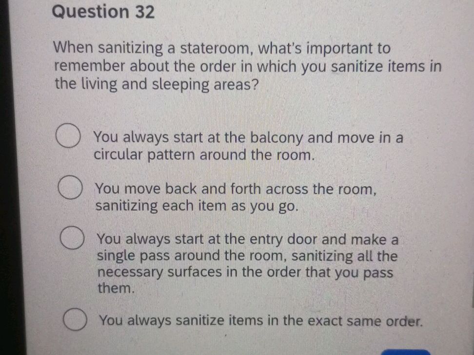 Question 32 When sanitizing a stateroom,