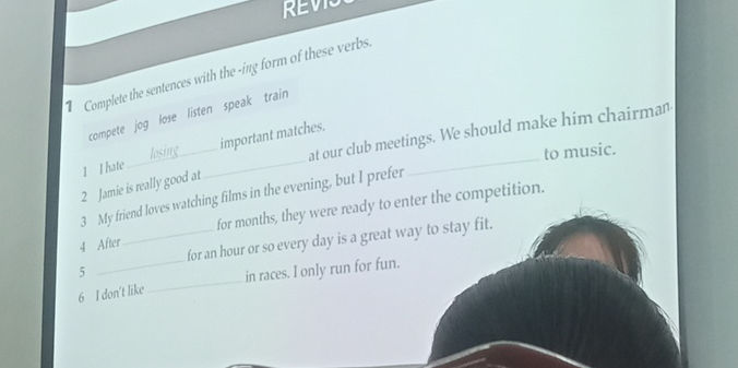 1 Complete the sentences with the -ing form | StudyX