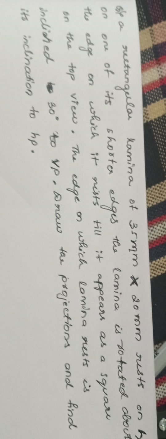 Draw the projections of a rectangular lamina | StudyX