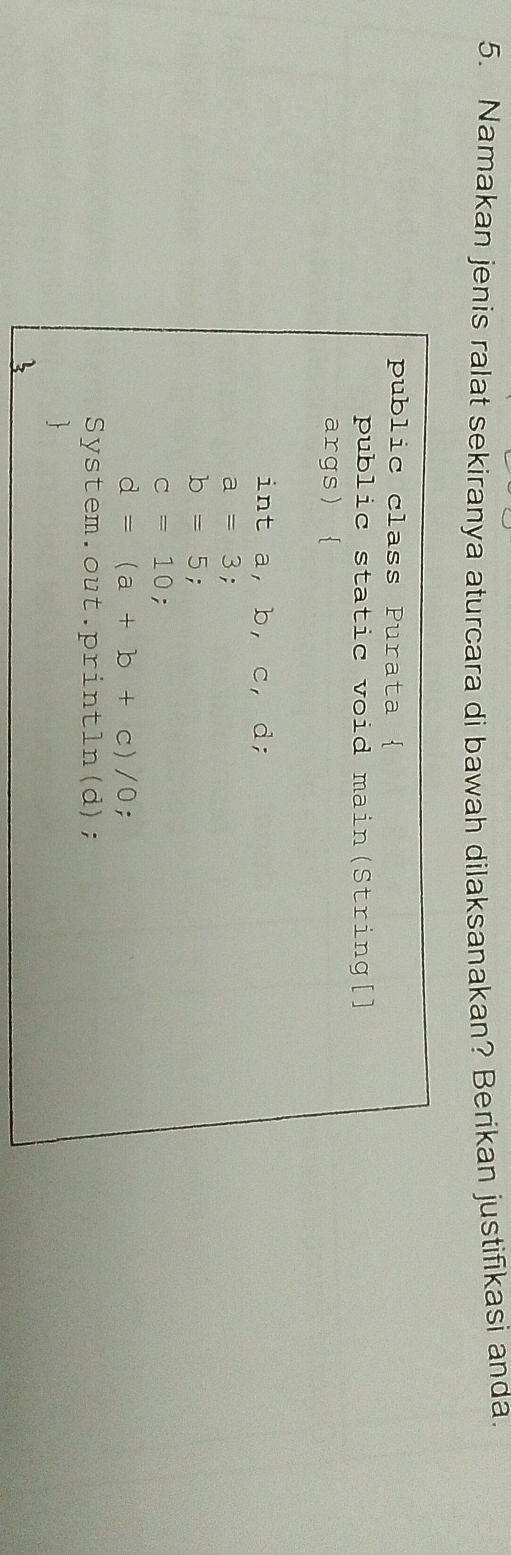 5. Namakan jenis ralat sekiranya aturcara di | StudyX