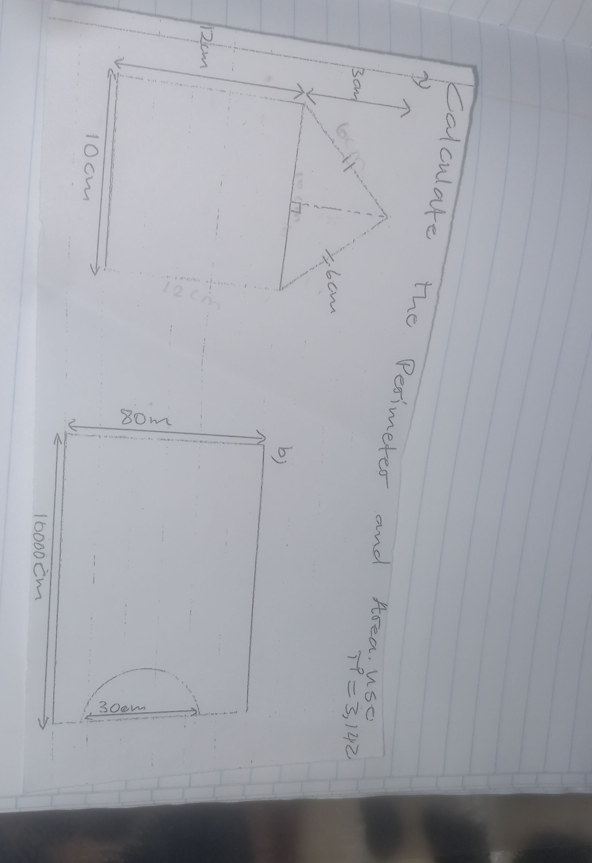 Calculate the Perimeter and Area. Use π = | StudyX