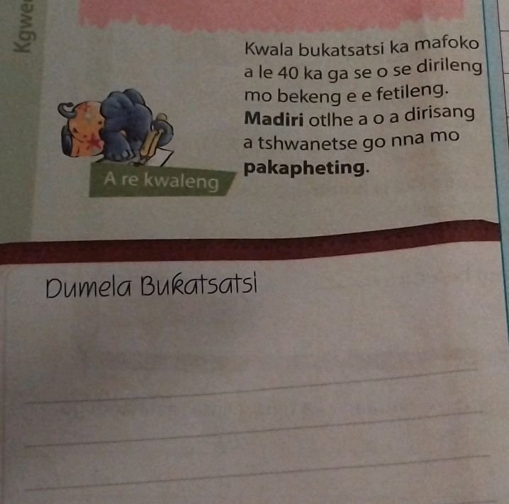 Kwala bukatsatsi ka mafoko a le 40 ka ga se | StudyX