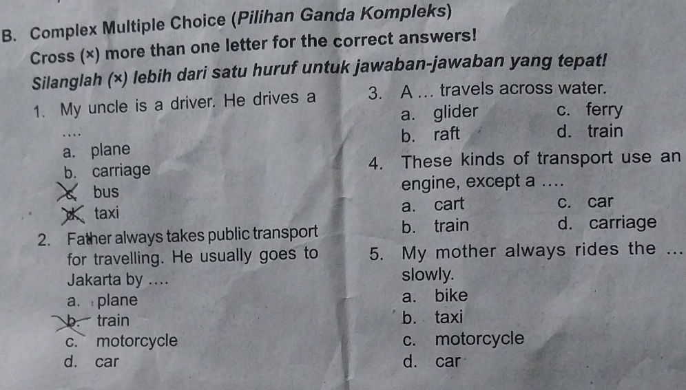 1. My uncle is a driver. He drives a a. | StudyX