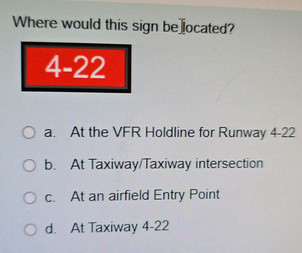 Where would this sign be located? 4-22 a. At