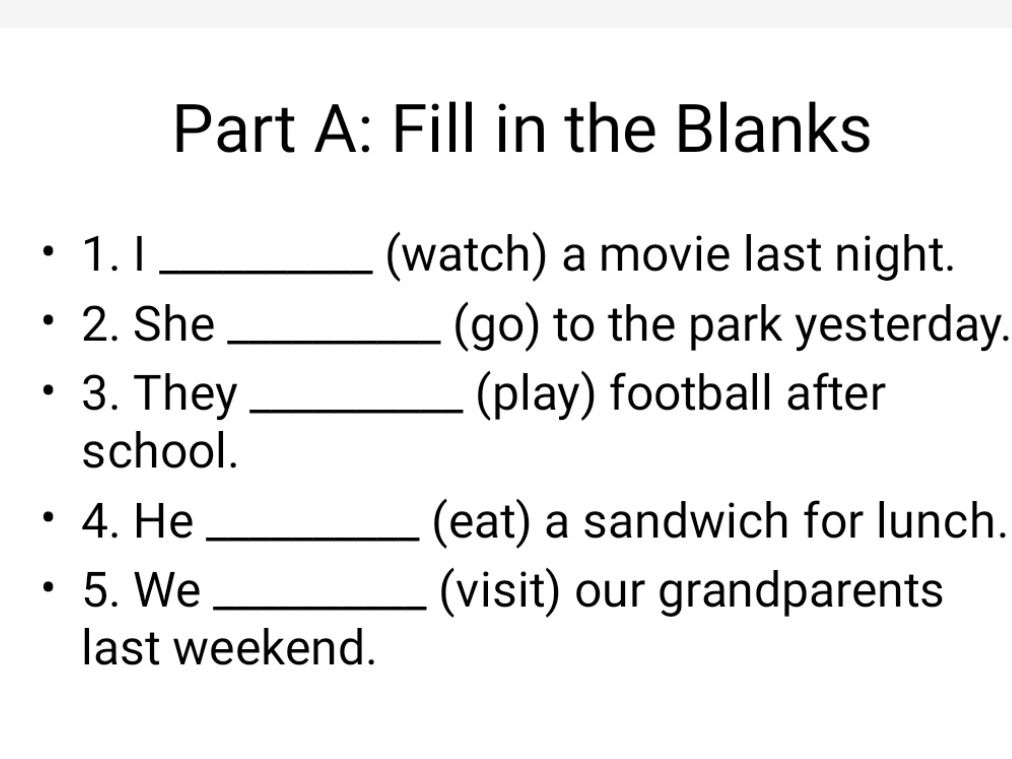 Part A: Fill in the Blanks 1. I ______ | StudyX