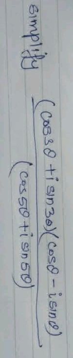 Simplify $ {( 3 + i 3 )}{( 5 + i 5 | StudyX