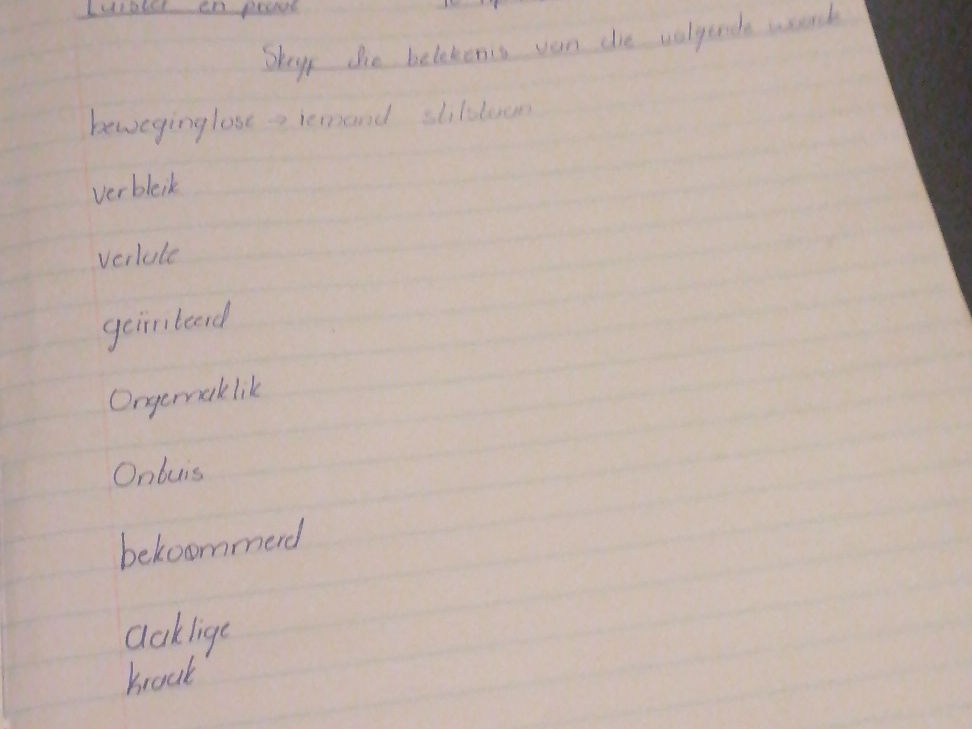 Skryf die betekenis van die volgende woorde: | StudyX