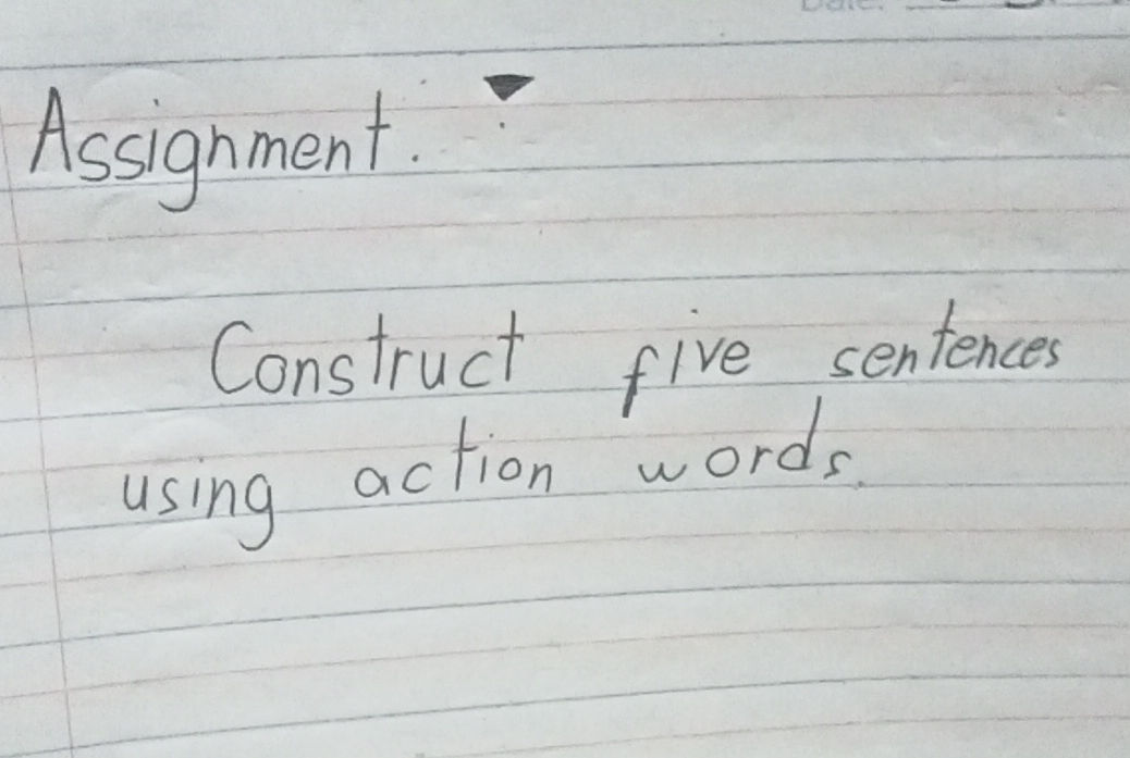 Construct five sentences using action words. | StudyX