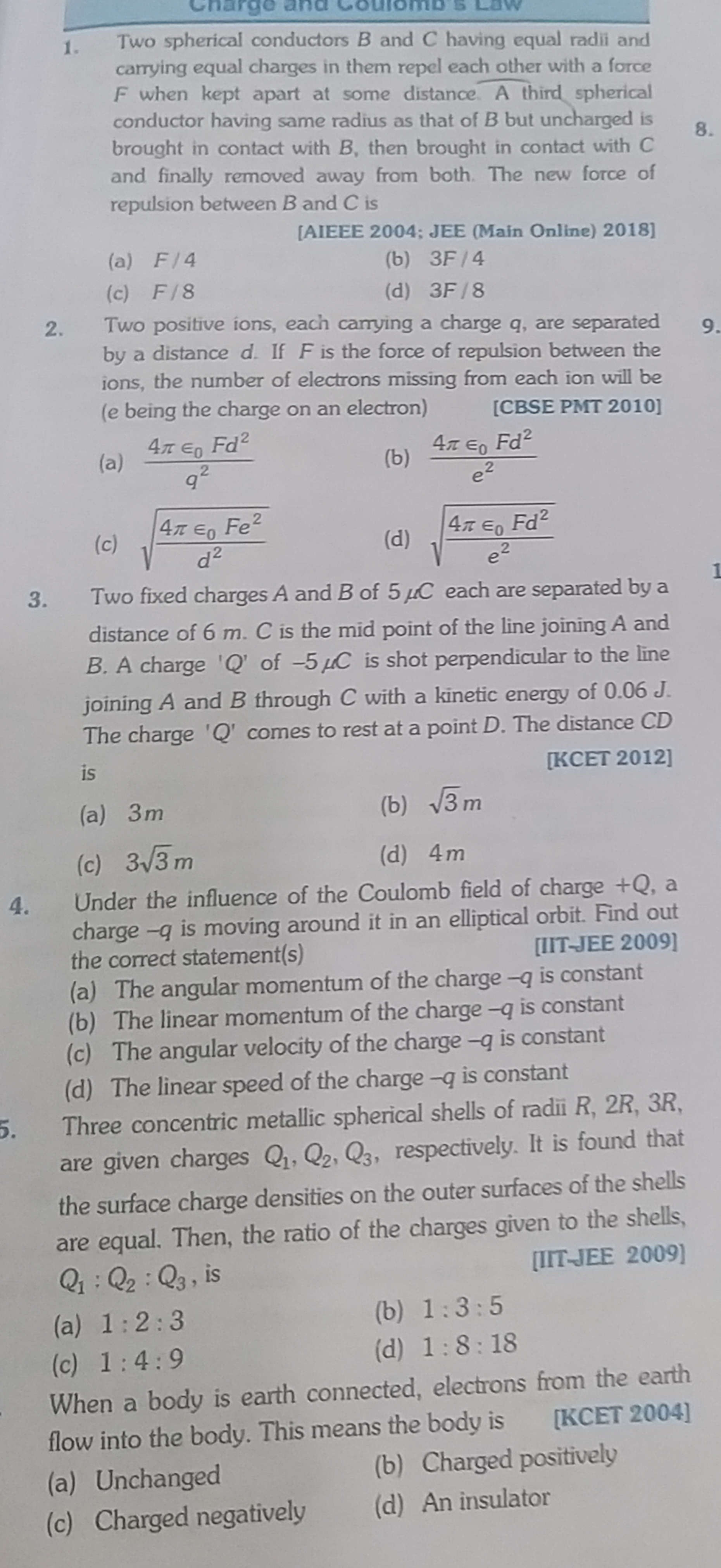 1. Two spherical conductors B and C having | StudyX