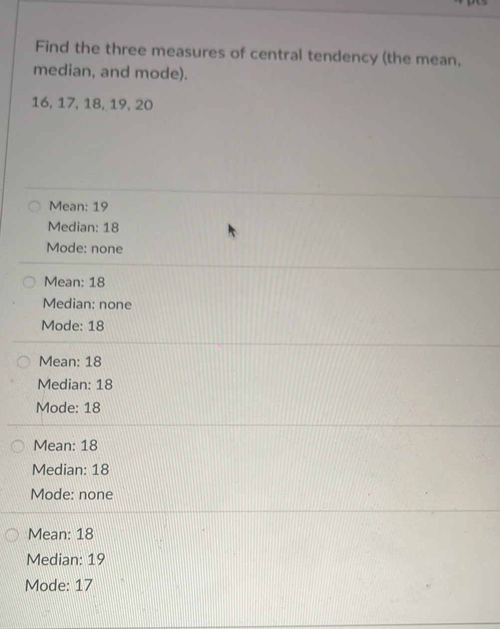 Find the three measures of central tendency | StudyX