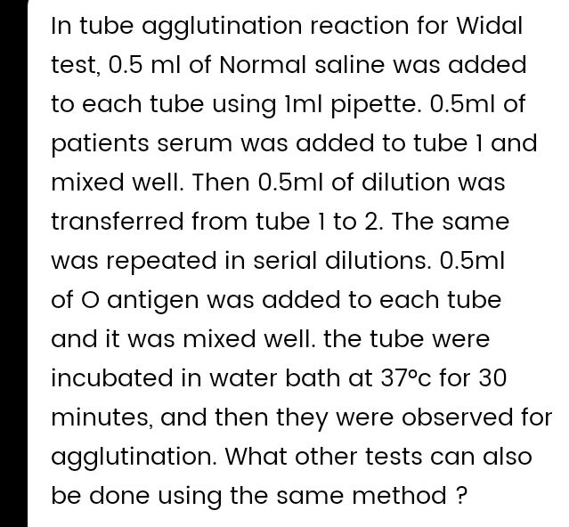 In tube agglutination reaction for Widal | StudyX